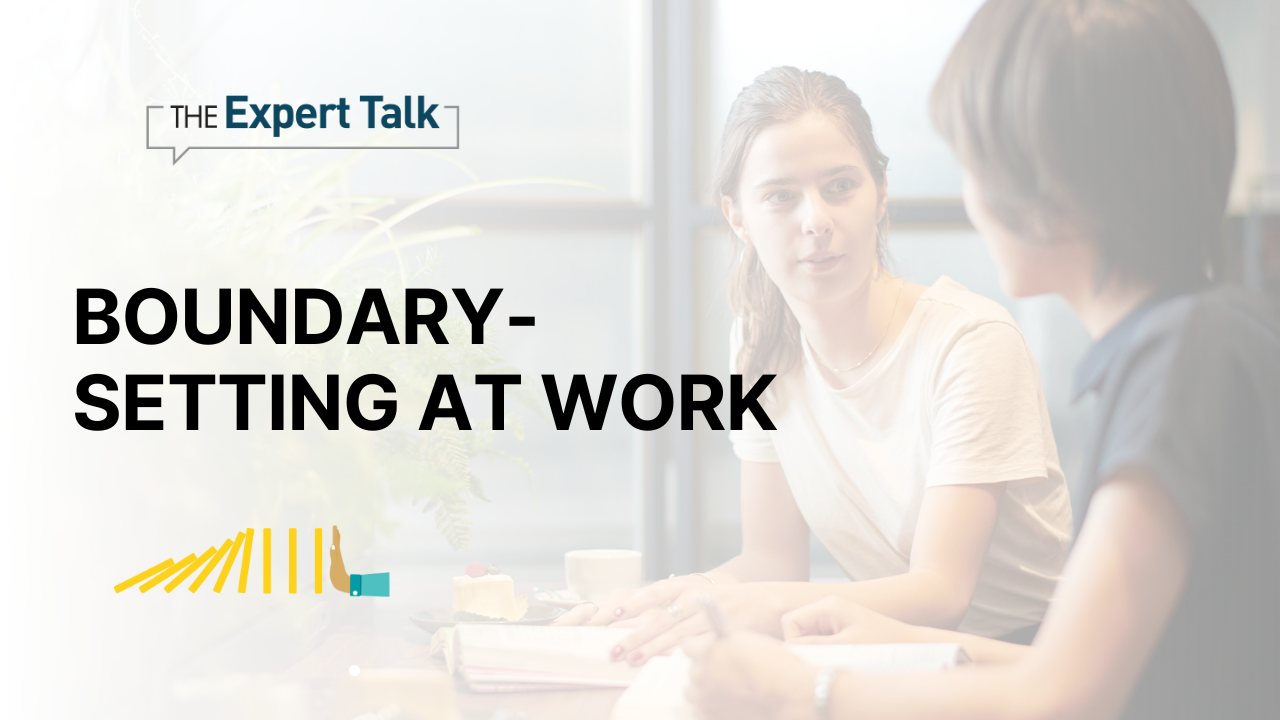 Boundary-Setting at Work - The Expert Talk