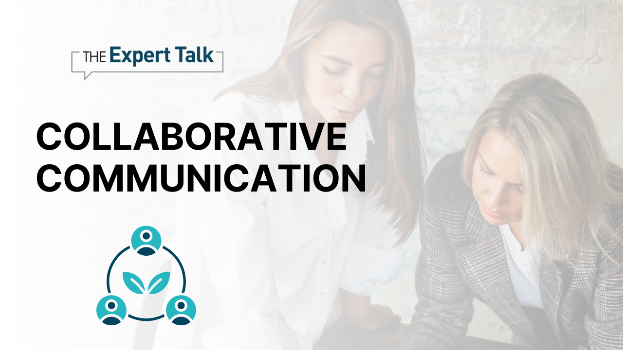 Collaborative Communication - The Expert Talk
